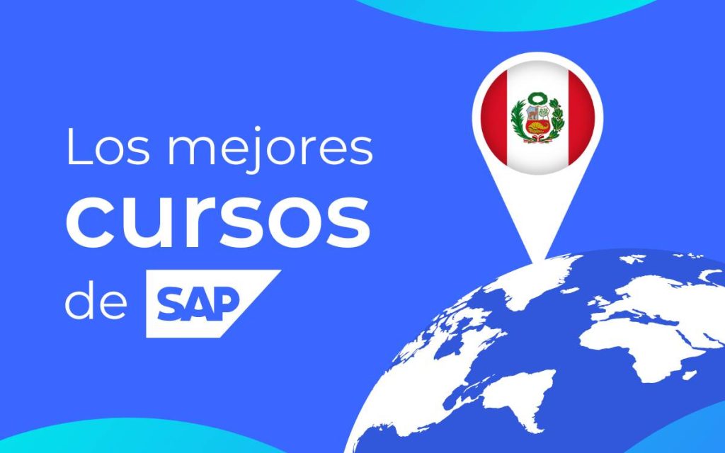 Cursos de SAP en Perú: Las 9 mejores propuestas educativas